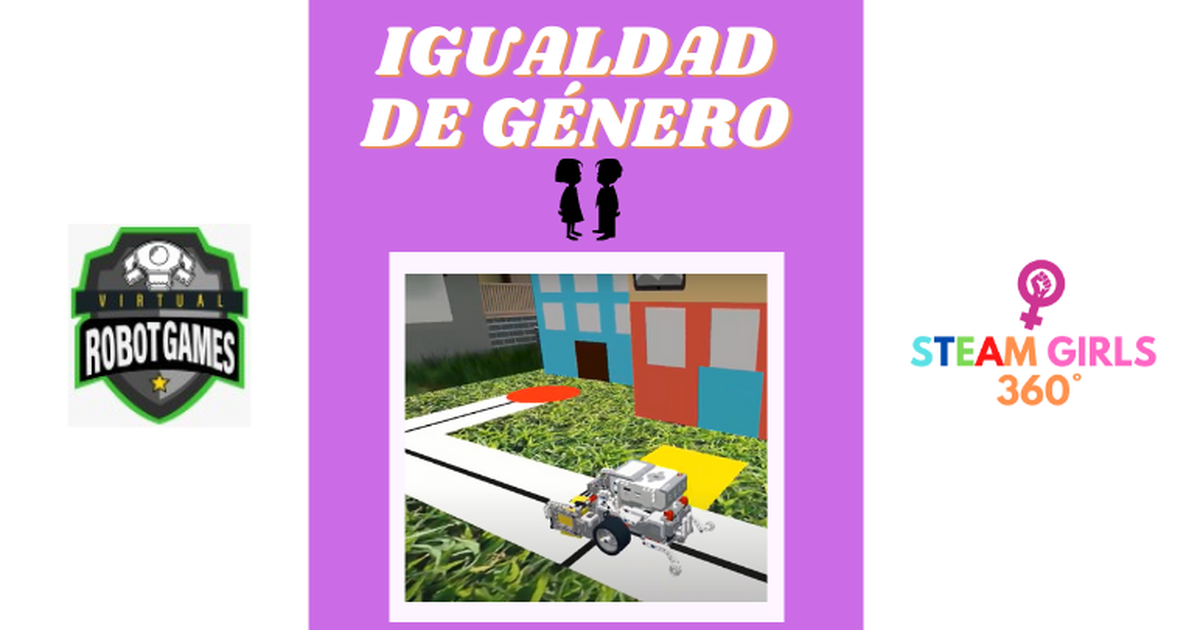 Compartiendo Conocimientos - STEAM Girls | Robot Virtual Games