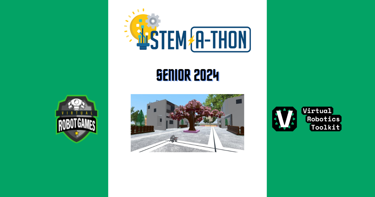 STEM-A-THON 2024 SENIOR | Robot Virtual Games